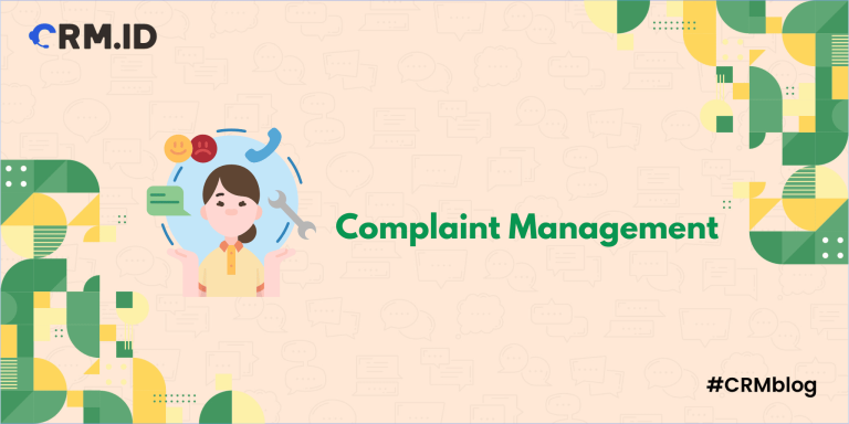 Complaint Management: Pengertian, Manfaat, dan Tips Melakukannya