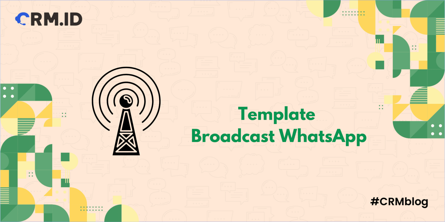 10 Contoh Template Broadcast Whatsapp Untuk Bisnis Anda
