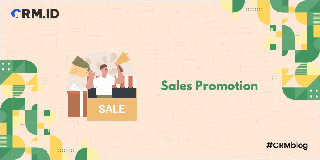 Sales Promotion: Definisi, Jenis, dan Strateginya