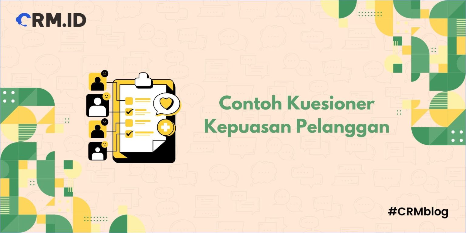 Contoh Kuesioner Kepuasan Pelanggan dan Tipsnya