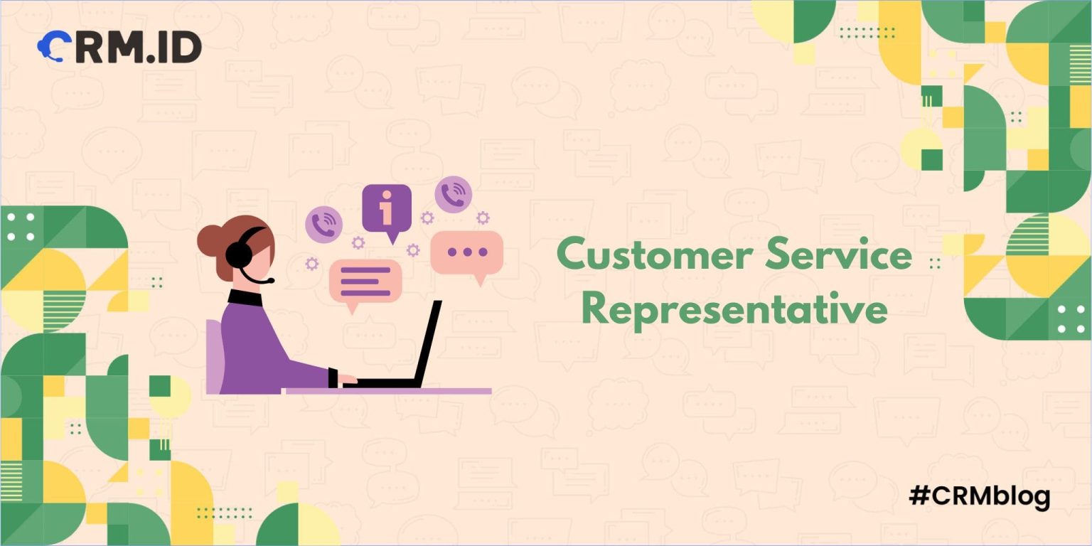 Customer Service Representative: Tugas dan Tanggung Jawabnya