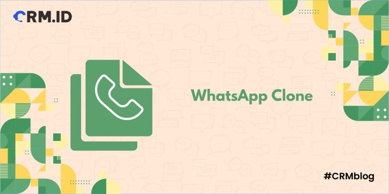 Apa itu WhatsApp Clone? Tutorial dan Contoh Aplikasinya
