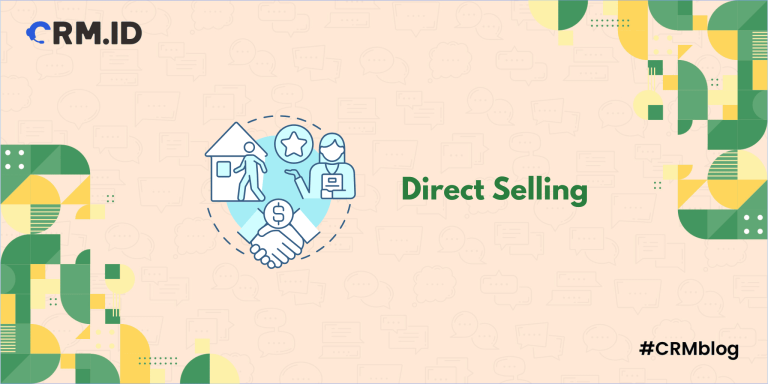 Direct Selling: Pengertian, Jenis, dan Tipsnya - Crm Blog