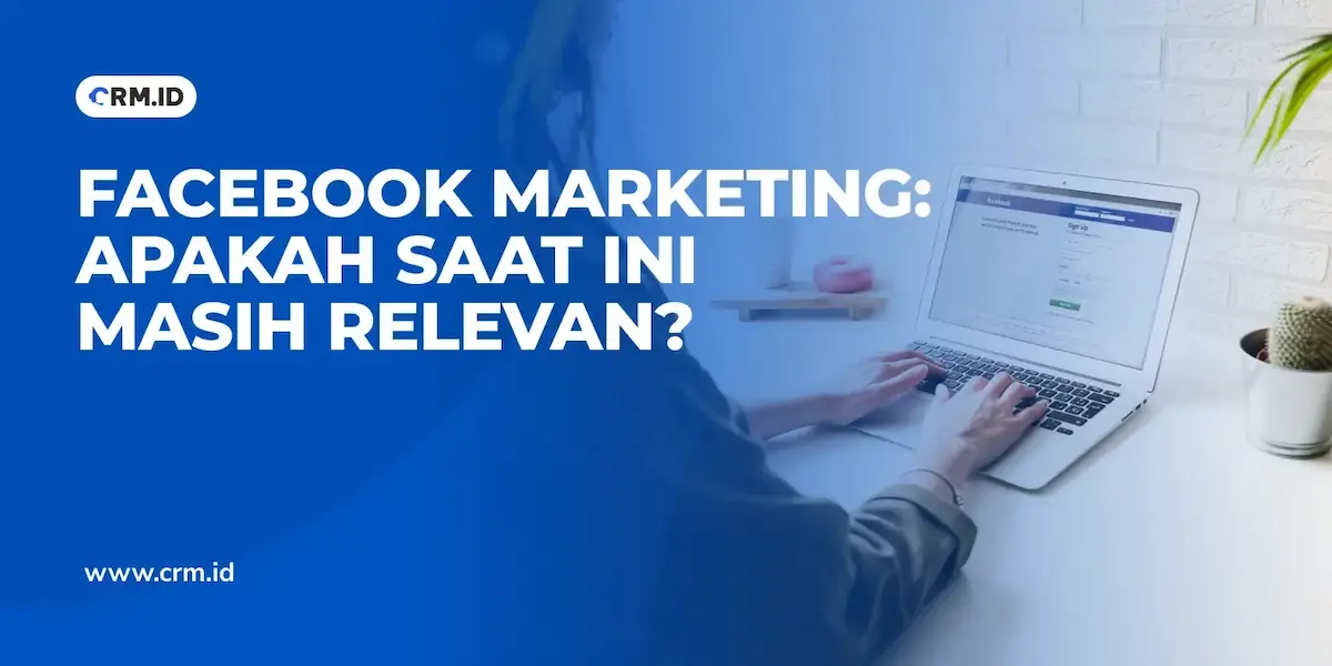 Facebook Marketing: Strategi, Fungsi, dan Tantangannya