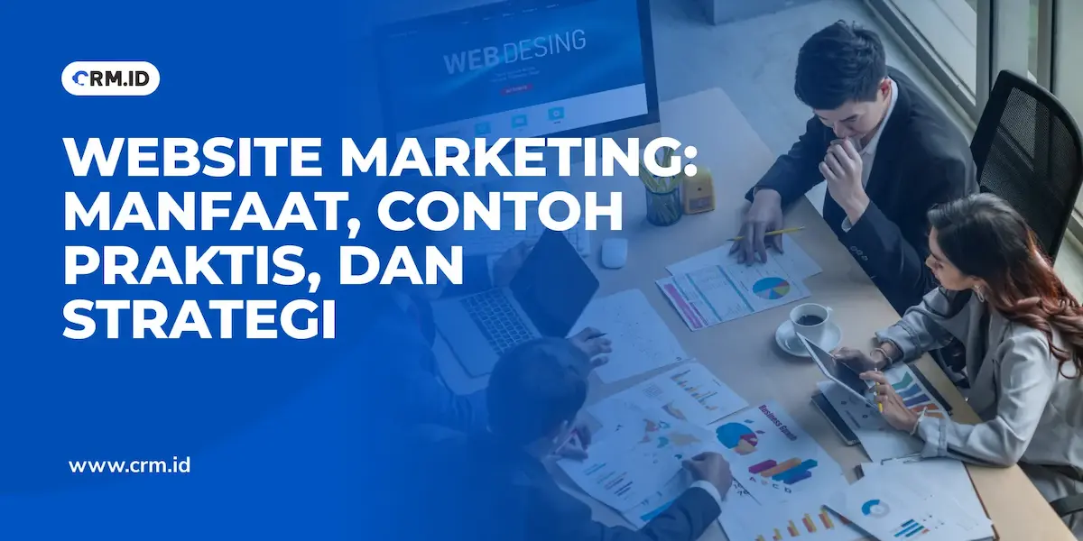 Website Marketing: Manfaat, Contoh Praktis, dan Strategi